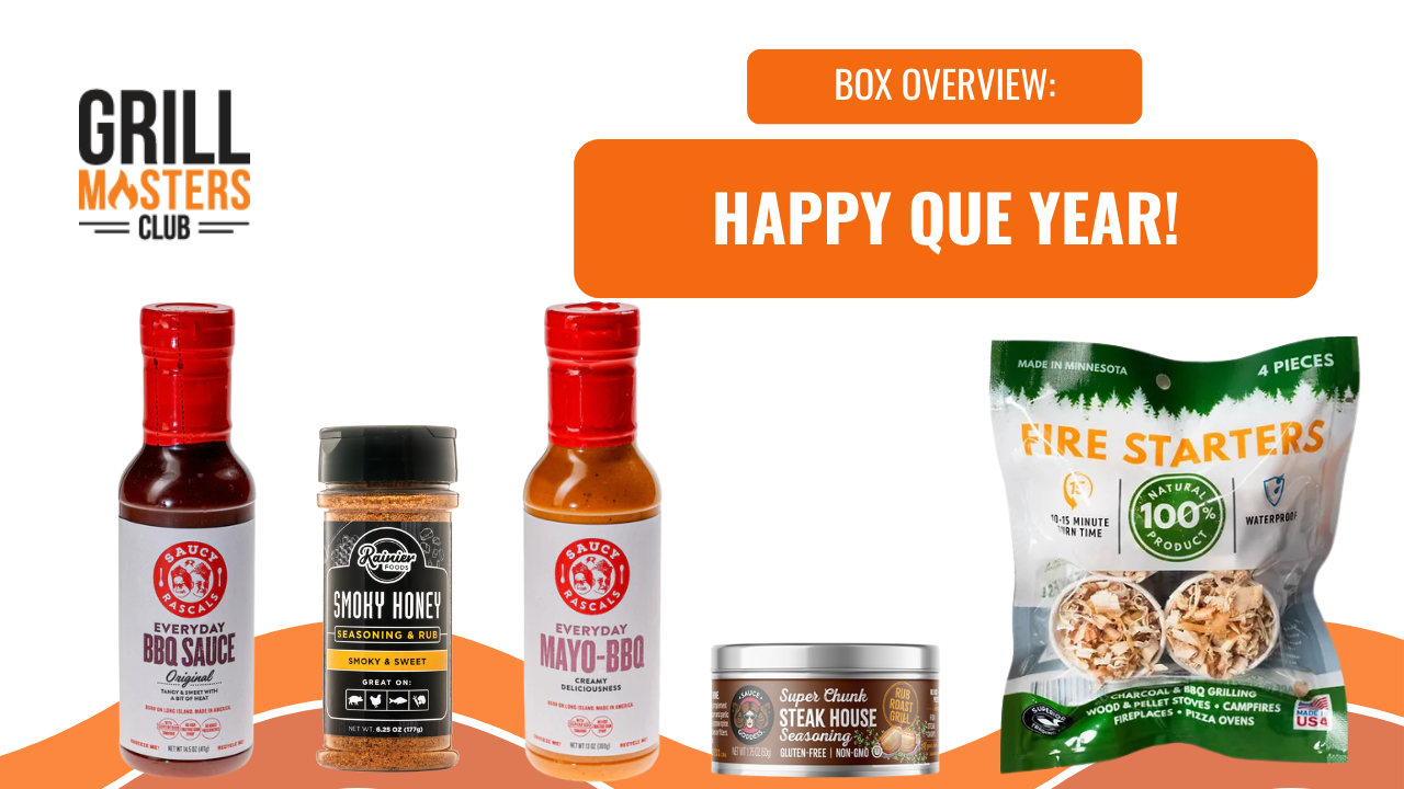 Box Overview: Happy Que Year! | Grill Masters Club