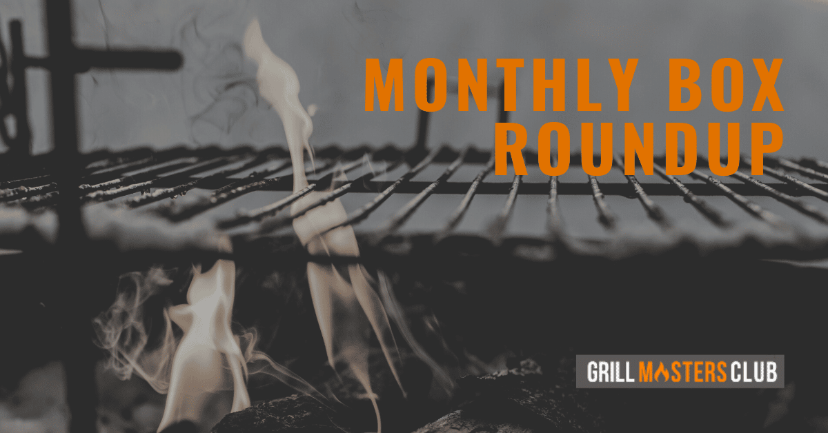 Latest Box Roundup – Featured Products & Recipes | Grill Masters Club